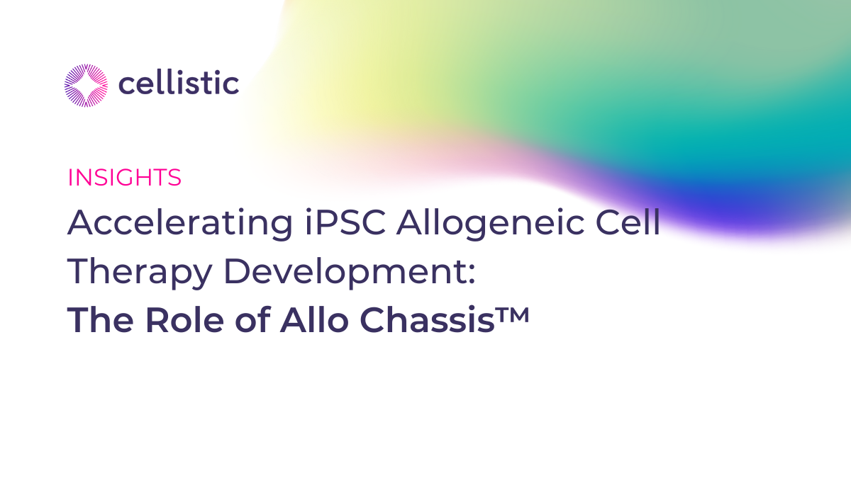 Accelerating iPSC Allogeneic Cell Therapy Development: The Role of Allo ...